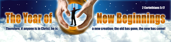 The Year of New Beginnings - Banner - Exodus Christian Web & Graphic ...